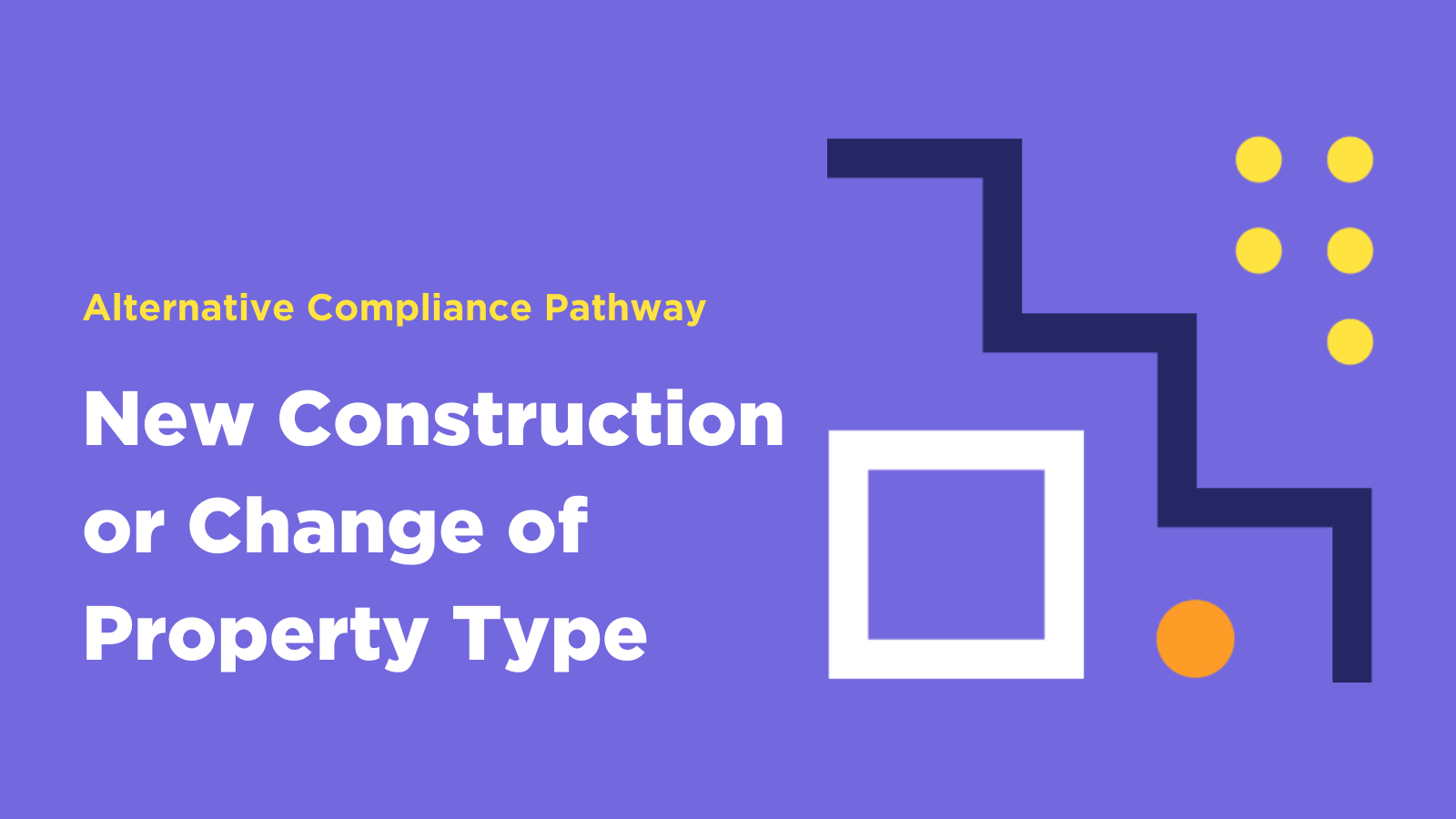 New Construction or Change of Property Type Alternative Compliance ...