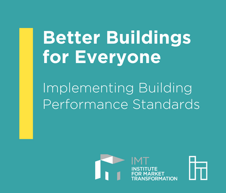 Better Buildings for Everyone: Implementing Building Performance Standards - Building Innovation Hub